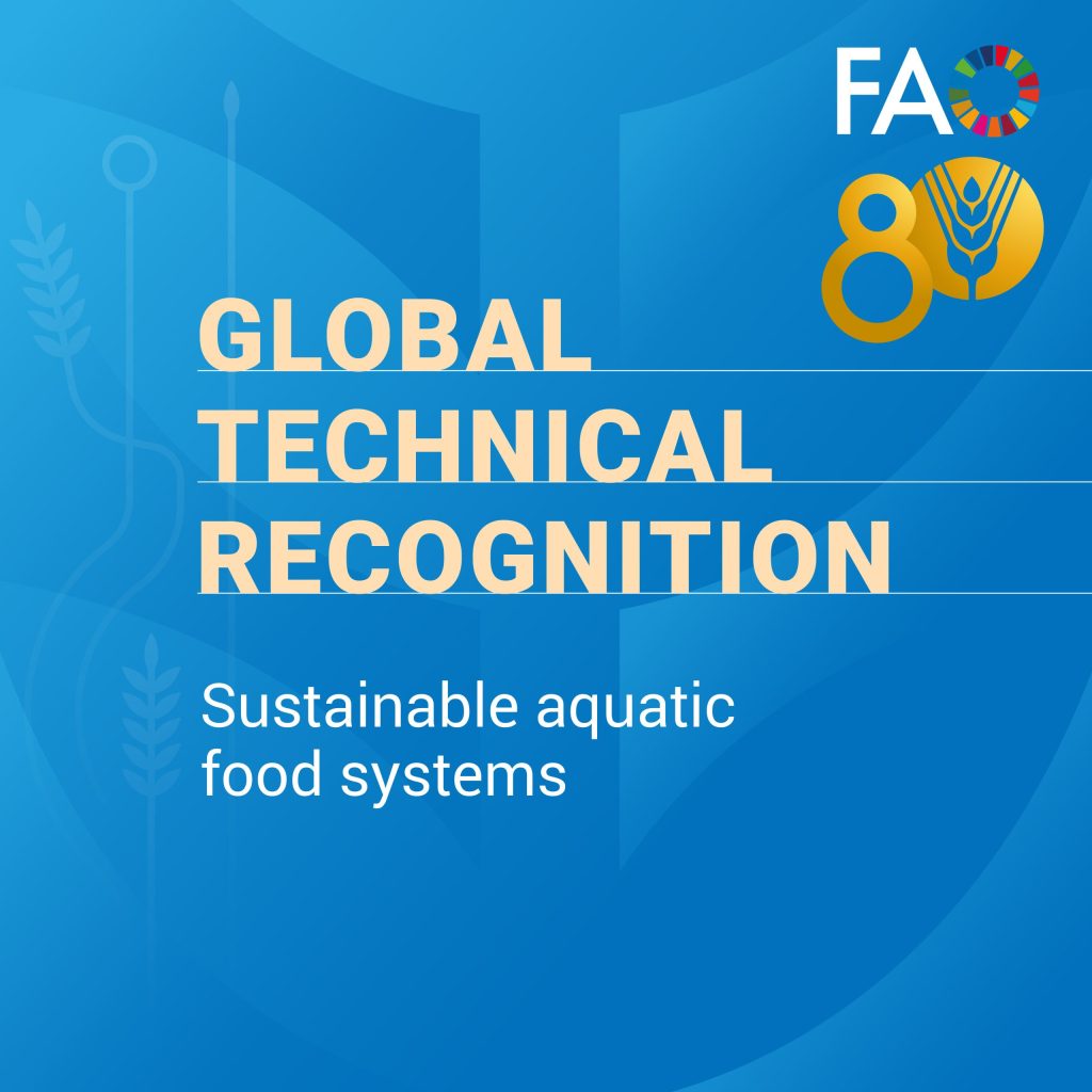 GSA, BAP Recognized by FAO for Sustainable Aquatic Food Systems ...